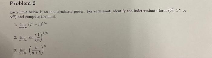 Solved Each limit below is an indeterminate power. For each | Chegg.com
