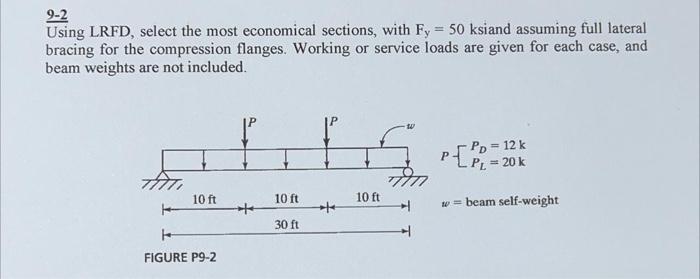 Solved 9-2 Using LRFD, select the most economical sections, | Chegg.com