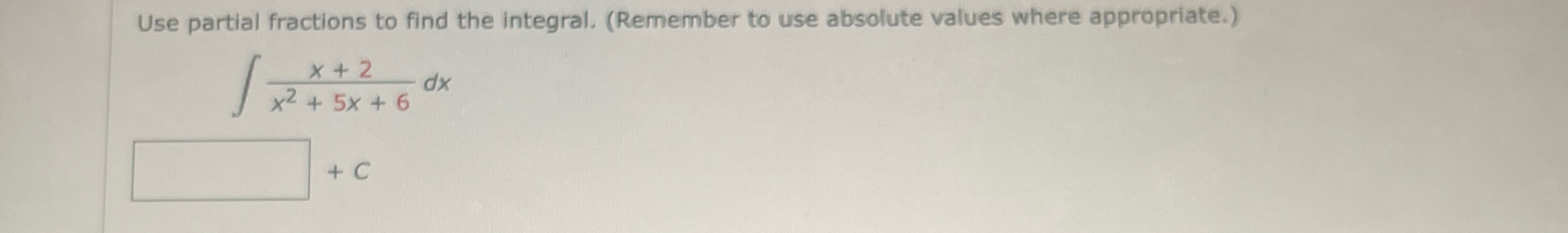Solved Use partial fractions to find the integral. (Remember | Chegg.com