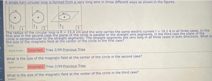 Solved A single turn circular loop is formed from a very | Chegg.com