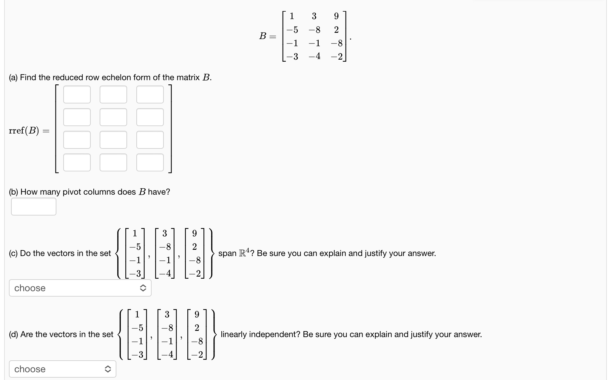 B=[139-5-82-1-1-8-3-4-2](a) ﻿Find the reduced row | Chegg.com