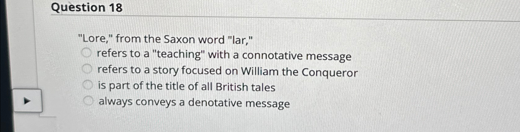 Solved Question 18"Lore," from the Saxon word "lar," refers | Chegg.com