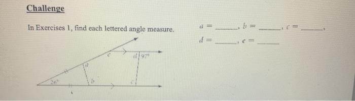 Solved Challenge In Exercises 1, find each lettered angle | Chegg.com