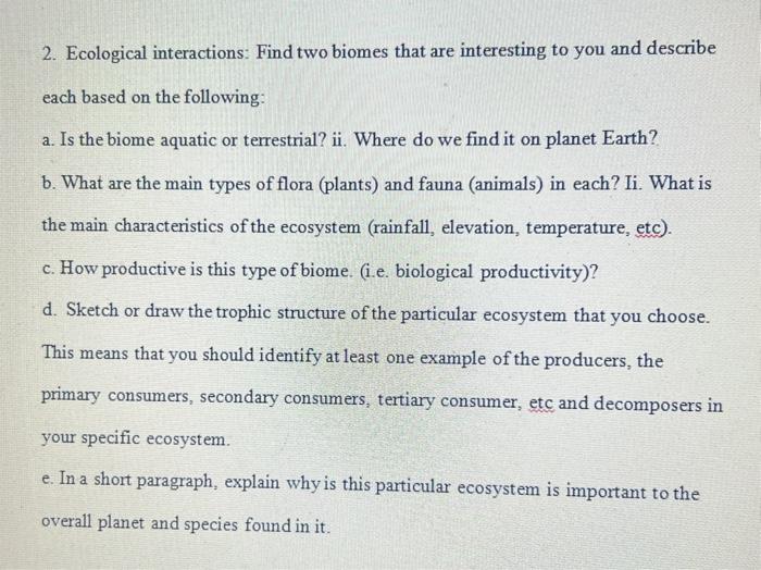 Solved 2. Ecological interactions: Find two biomes that are | Chegg.com