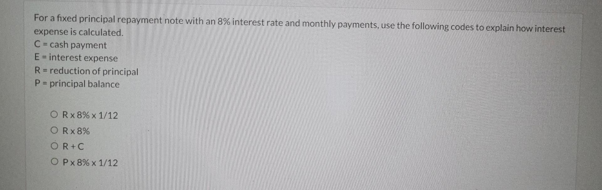 Solved For a fixed principal repayment note with an 8% | Chegg.com
