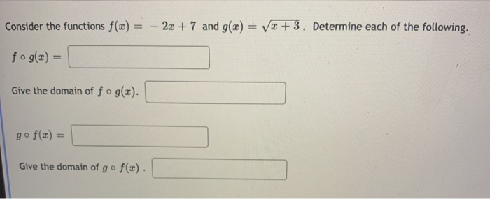 Solved Consider the functions f(x) – 2x + 7 and g(x) = (x+3. | Chegg.com