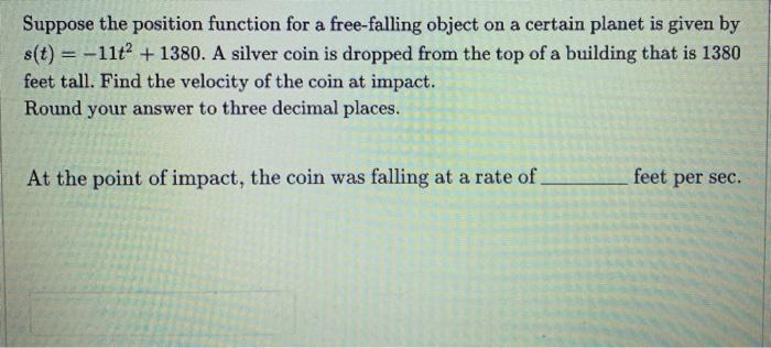 Solved Suppose the position function for a free-falling | Chegg.com