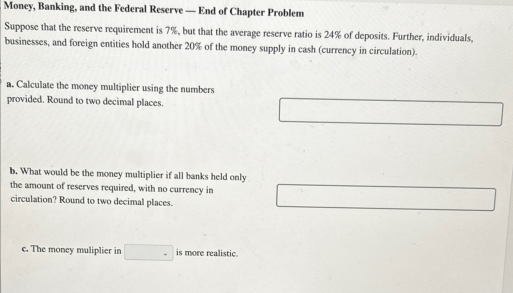 Solved Money, Banking, and the Federal Reserve - ﻿End of | Chegg.com