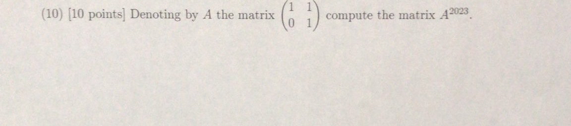Solved (10) [10 ﻿points] ﻿Denoting by A the matrix | Chegg.com