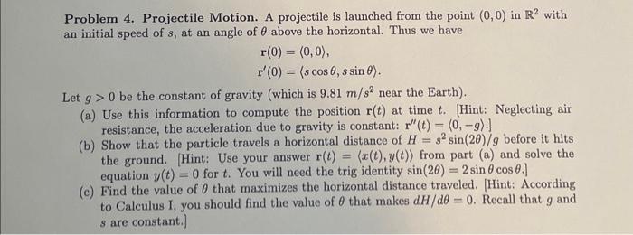Solved Problem 4. Projectile Motion. A projectile is | Chegg.com
