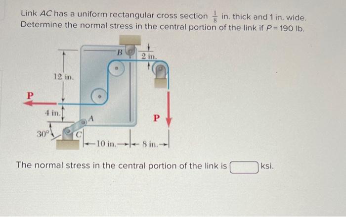 Solved Link AC has a uniform rectangular cross section 81 | Chegg.com
