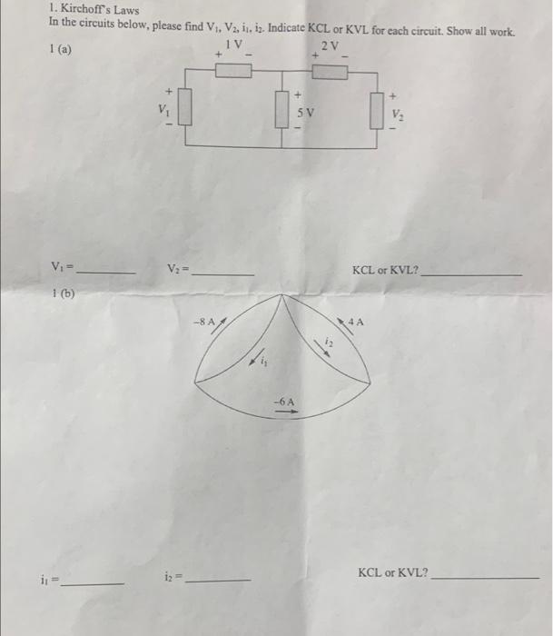 Solved 1. Kirchoff's Laws In the circuits below, please find | Chegg.com