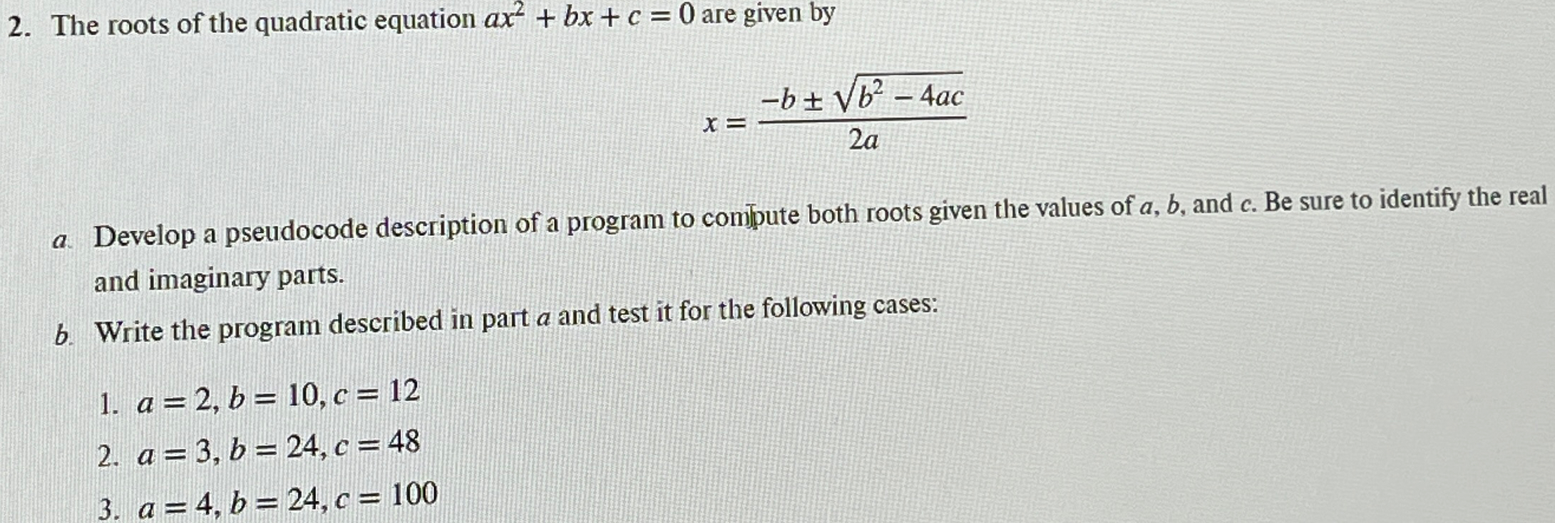 Solved The roots of the quadratic equation ax2+bx+c=0 ﻿are | Chegg.com