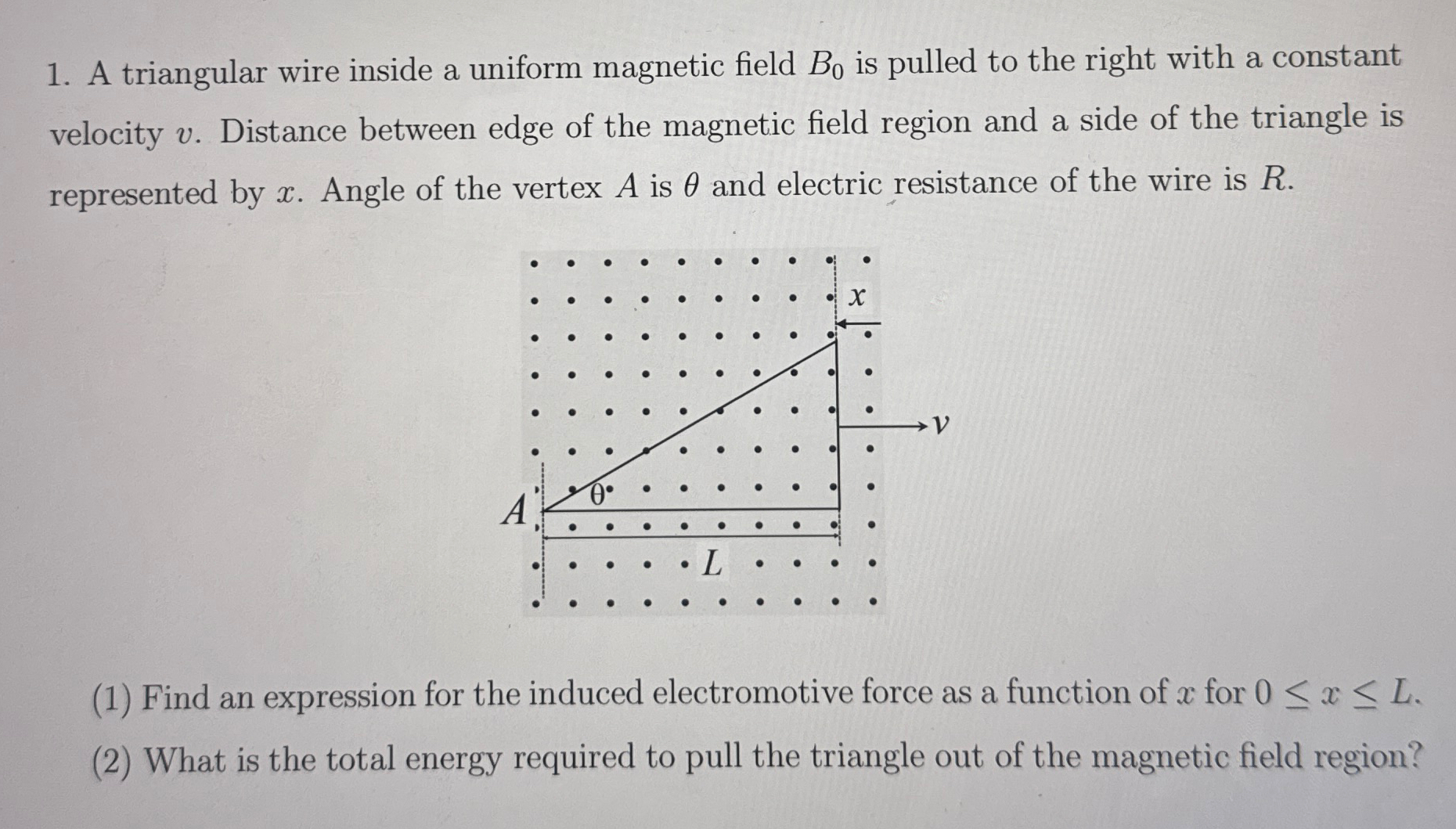 Solved A triangular wire inside a uniform magnetic field B0 | Chegg.com