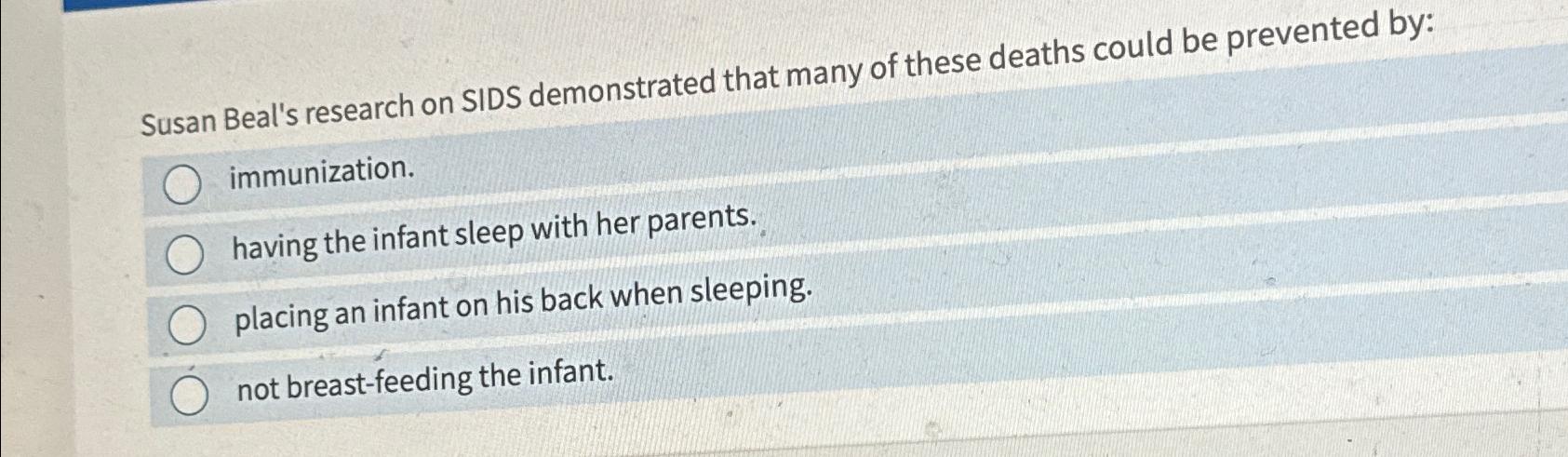 Solved Susan Beal's research on SIDS demonstrated that many | Chegg.com
