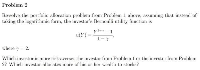 Solved Re-solve the portfolio allocation problem from | Chegg.com