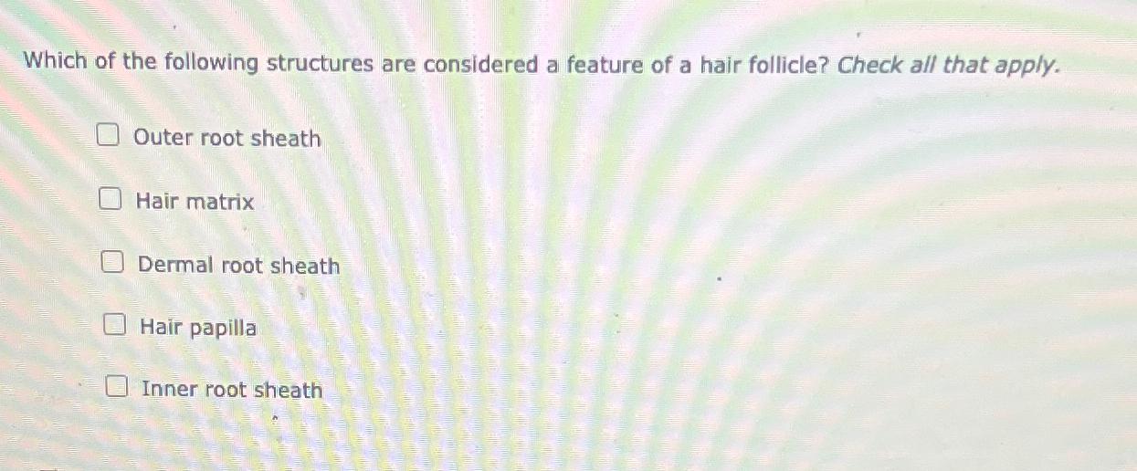 Solved Which of the following structures are considered a | Chegg.com