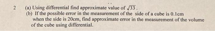 Solved (a) Using differential find approximate value of 33. | Chegg.com