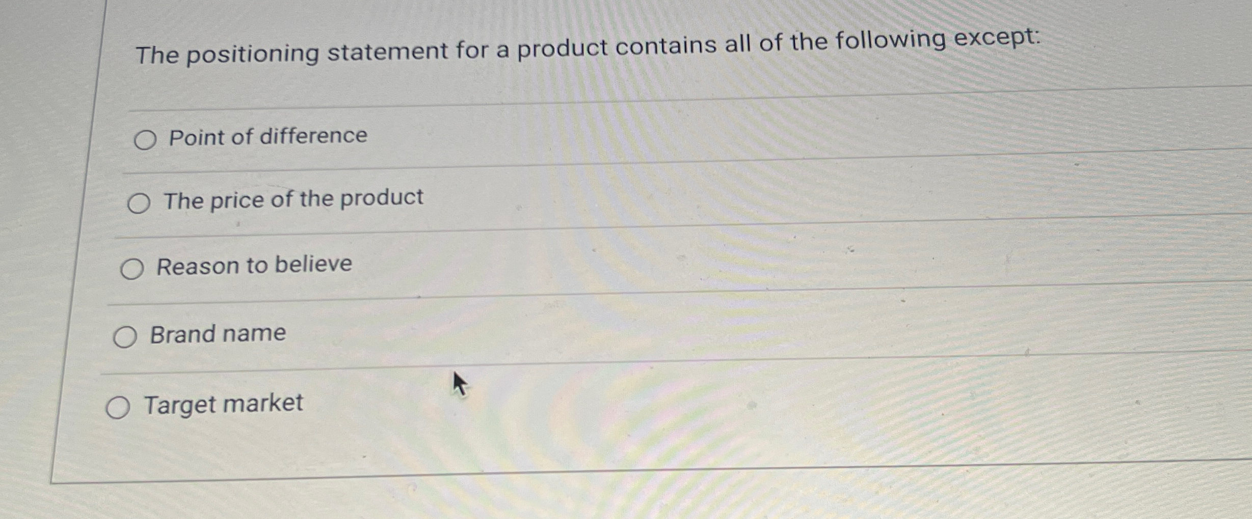Solved The positioning statement for a product contains all | Chegg.com
