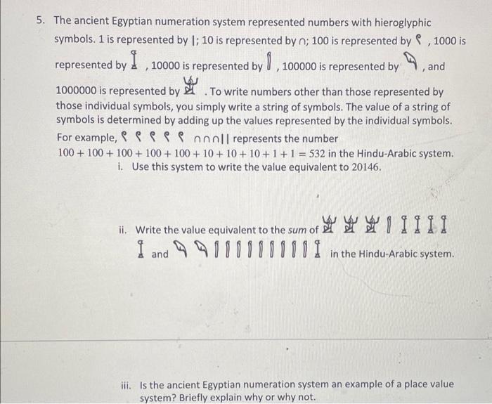 Solved A, and 5. The ancient Egyptian numeration system | Chegg.com