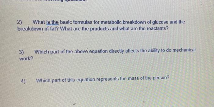 Solved 2) What is the basic formulas for metabolic breakdown | Chegg.com