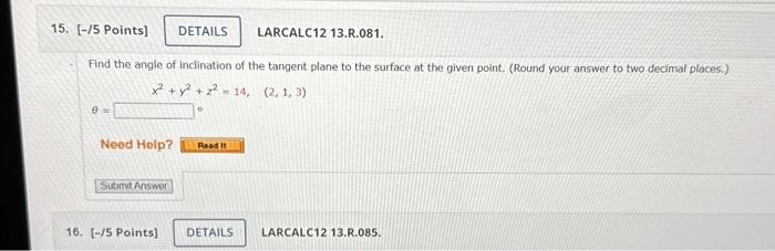 Solved Find the angle of inclination of the tangent plane to | Chegg.com