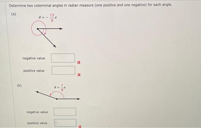 Solved Determine two coterminal angles in radian measure | Chegg.com