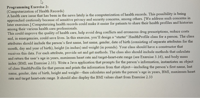 Solved Programming Exercise 2: (Computerization of Health | Chegg.com