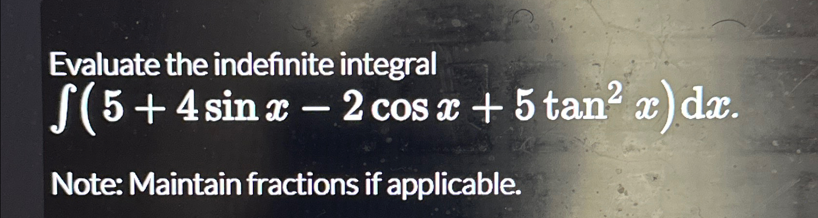 Solved Evaluate the indefinite | Chegg.com