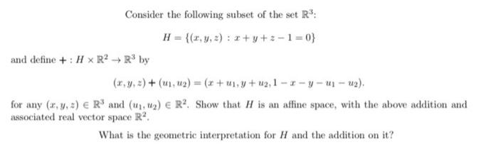 Solved Consider the following subset of the set R3 : | Chegg.com