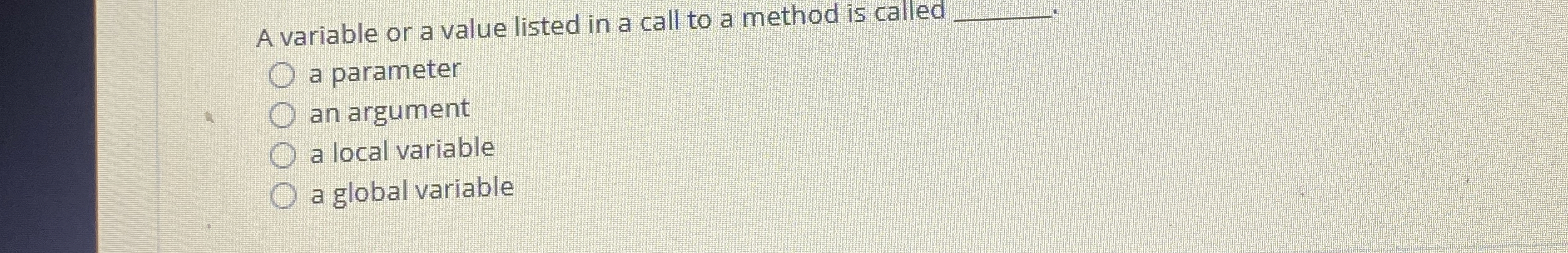 Solved A variable or a value listed in a call to a method is | Chegg.com