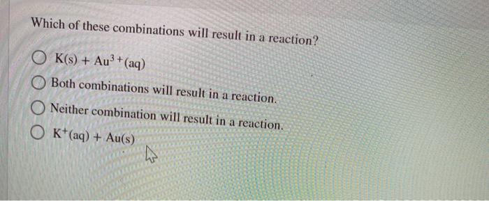 Solved Which of these combinations will result in a | Chegg.com