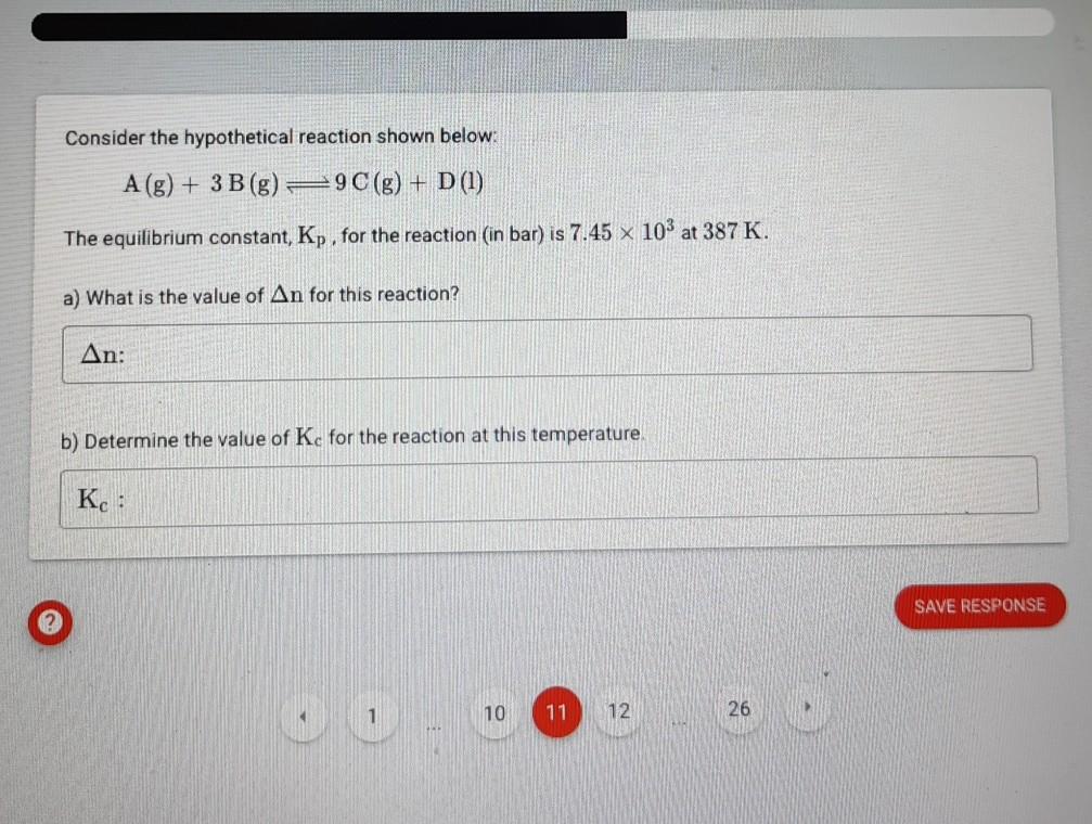 Solved Consider the hypothetical reaction shown below: A (g) | Chegg.com