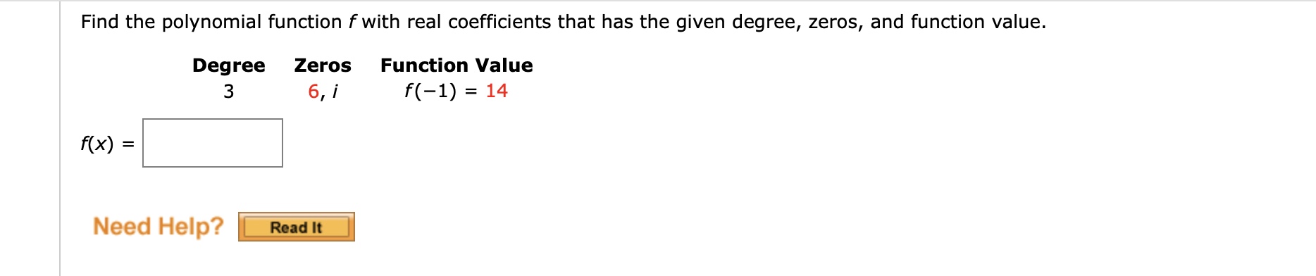 Solved Find the polynomial function f ﻿with real | Chegg.com