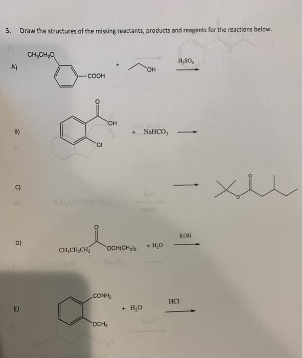 Solved 3. Draw the structures of the missing reactants, | Chegg.com