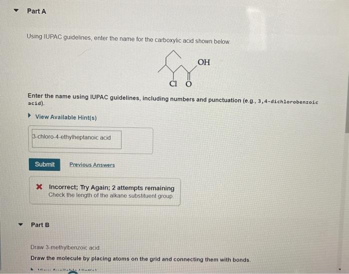 Solved Using IUPAC guidelines, enter the name for the | Chegg.com