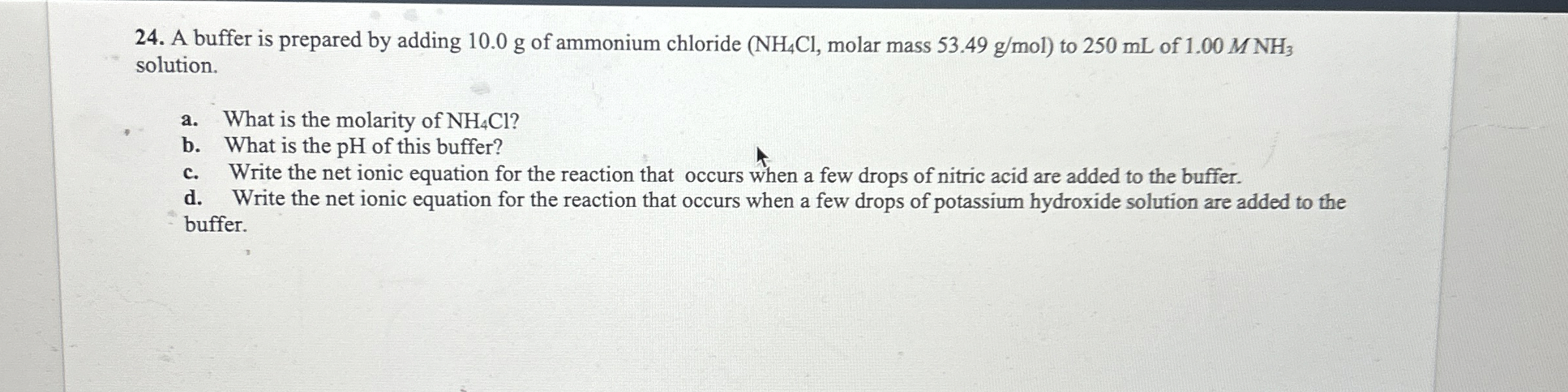 Solved A buffer is prepared by adding 10.0 ﻿g of ammonium | Chegg.com