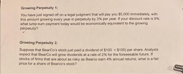 Solved Growing Perpetuity 1: You have just signed off on a | Chegg.com