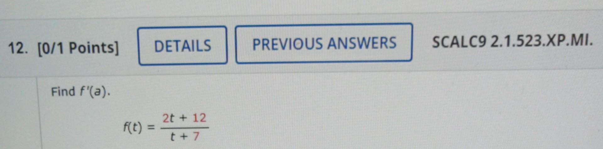 Solved 12. [0/1 Points] DETAILS PREVIOUS ANSWERS SCALC9 | Chegg.com