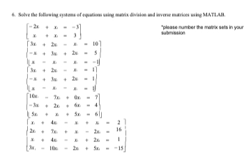 Solve the following systoms of equations using matrix | Chegg.com