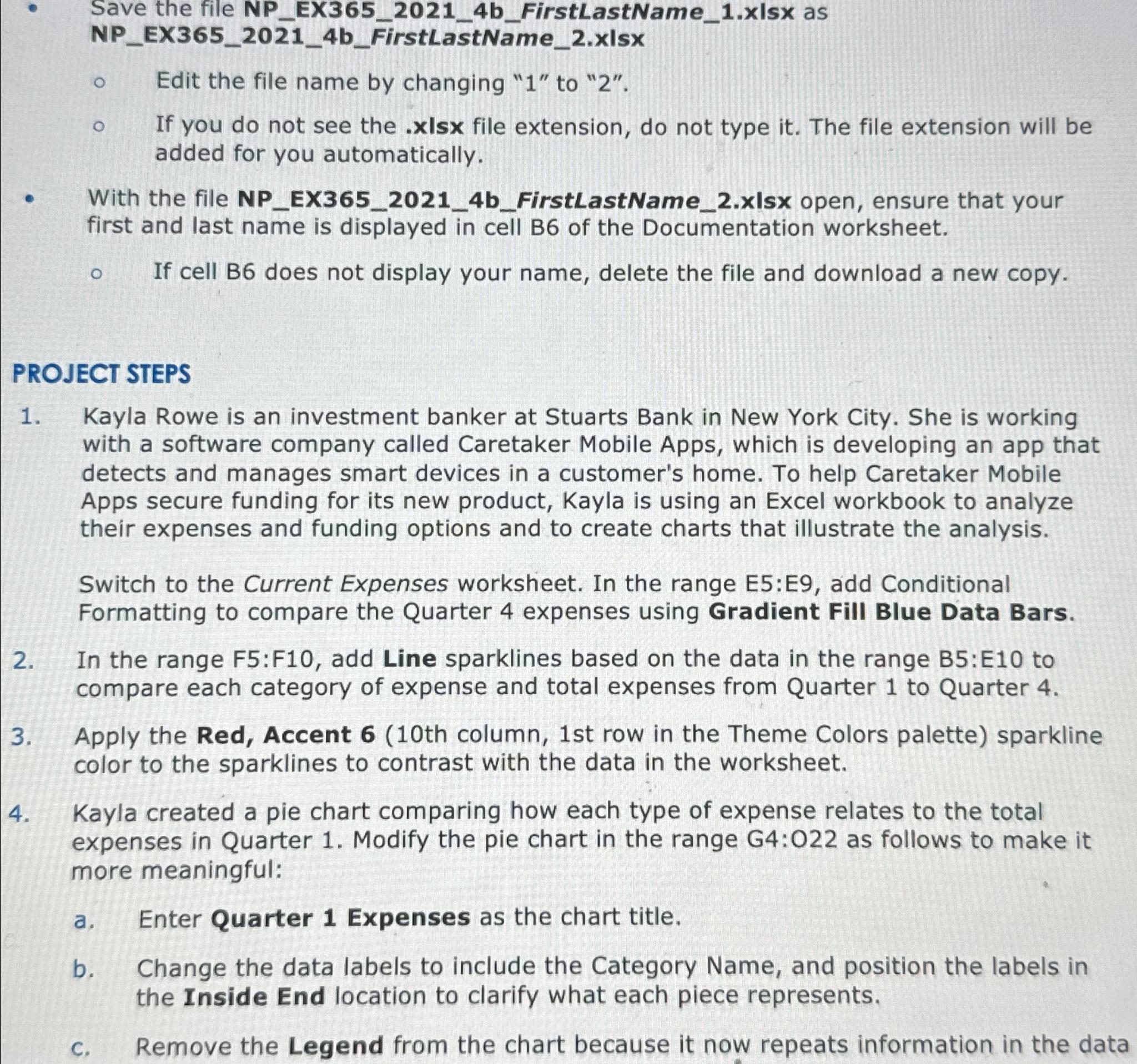 Solved Save the file NP_EX365_2021_4b_FirstLastName_1.xIsx | Chegg.com