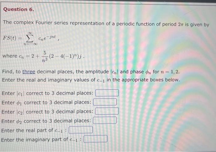 Solved The complex Fourier series representation of a | Chegg.com