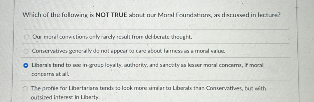 Solved Which of the following is NOT TRUE about our Moral | Chegg.com
