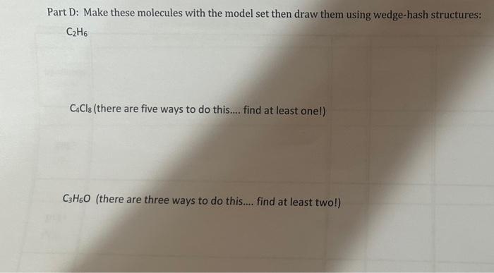 Solved Part D: Make these molecules with the model set then | Chegg.com