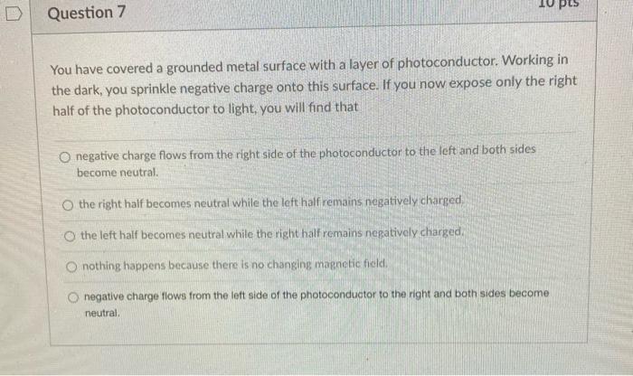 Solved Question 7 You have covered a grounded metal surface | Chegg.com