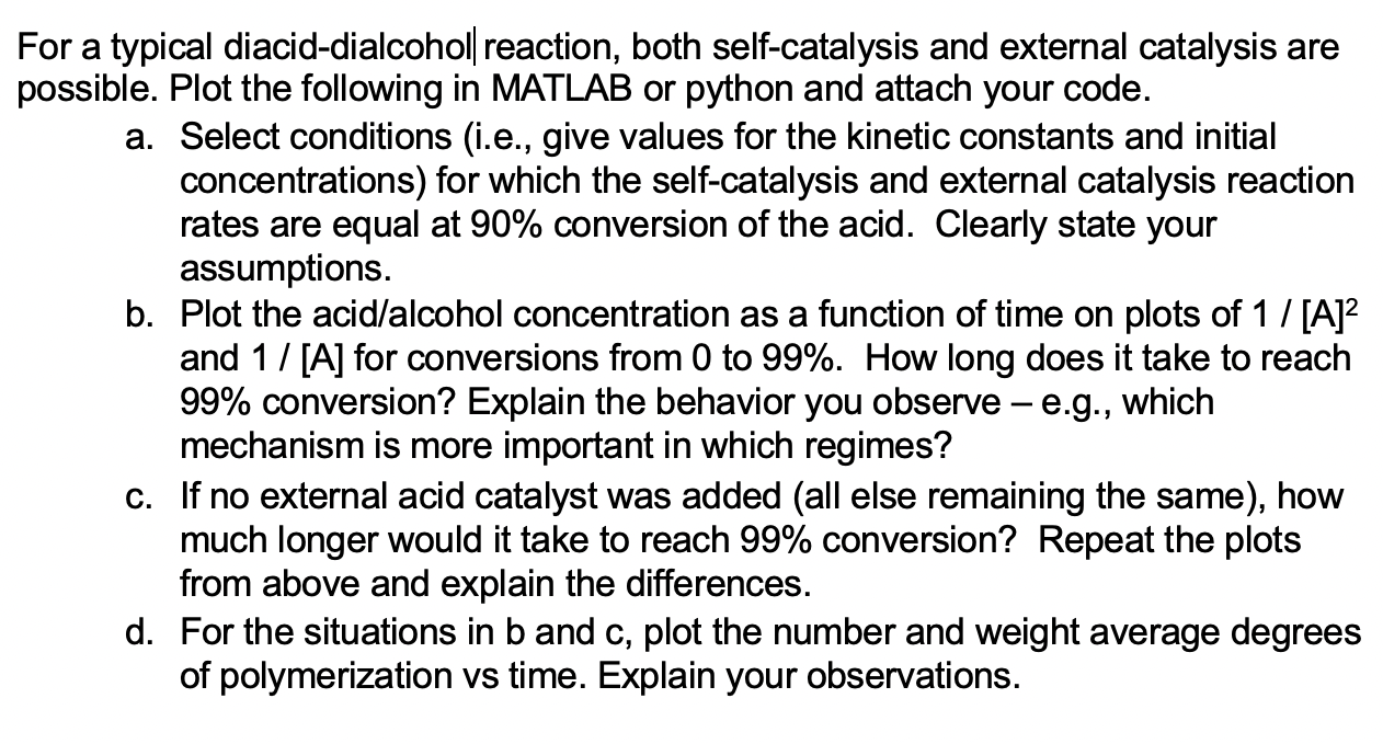 Solved For a typical diacid-dialcohol| ﻿reaction, both | Chegg.com