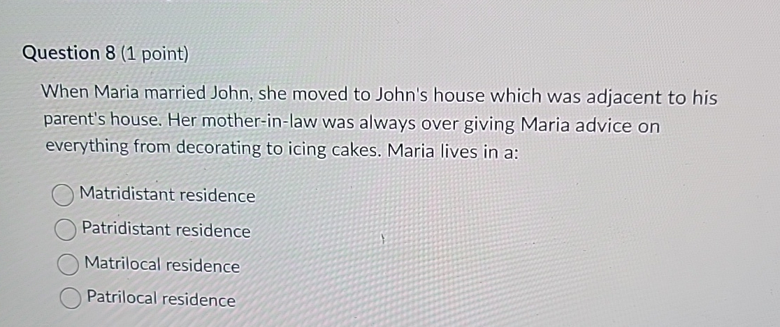Solved Question 8 (1 ﻿point)When Maria married John, she | Chegg.com