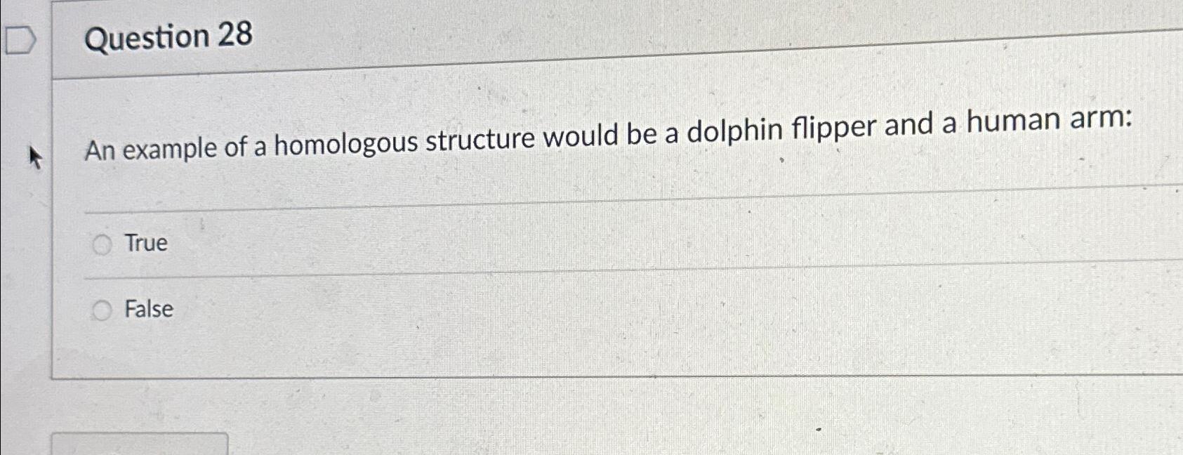 Solved Question 28An example of a homologous structure would | Chegg.com