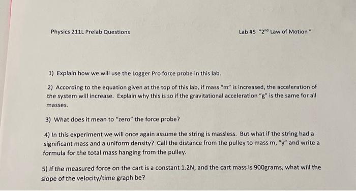 Solved Physics 211L Prelab Questions Lab \#5 "2 2nd Law of | Chegg.com