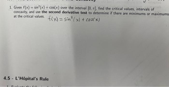 Solved 1. Given f(x)=sin2(x)+cos(x) over the interval [0,π], | Chegg.com